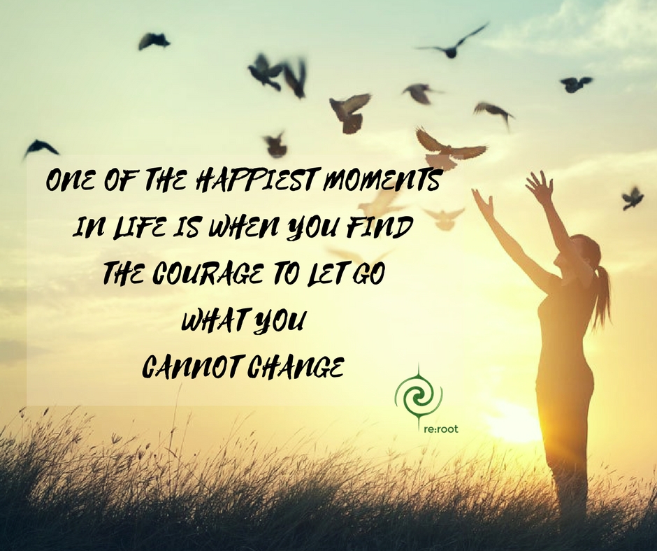 The eight steps to letting go – Re:root your life